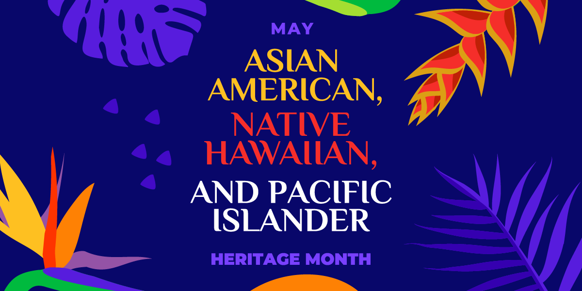 Celebrating Asian American Native Hawaiian Pacific Islander Month | CCRC