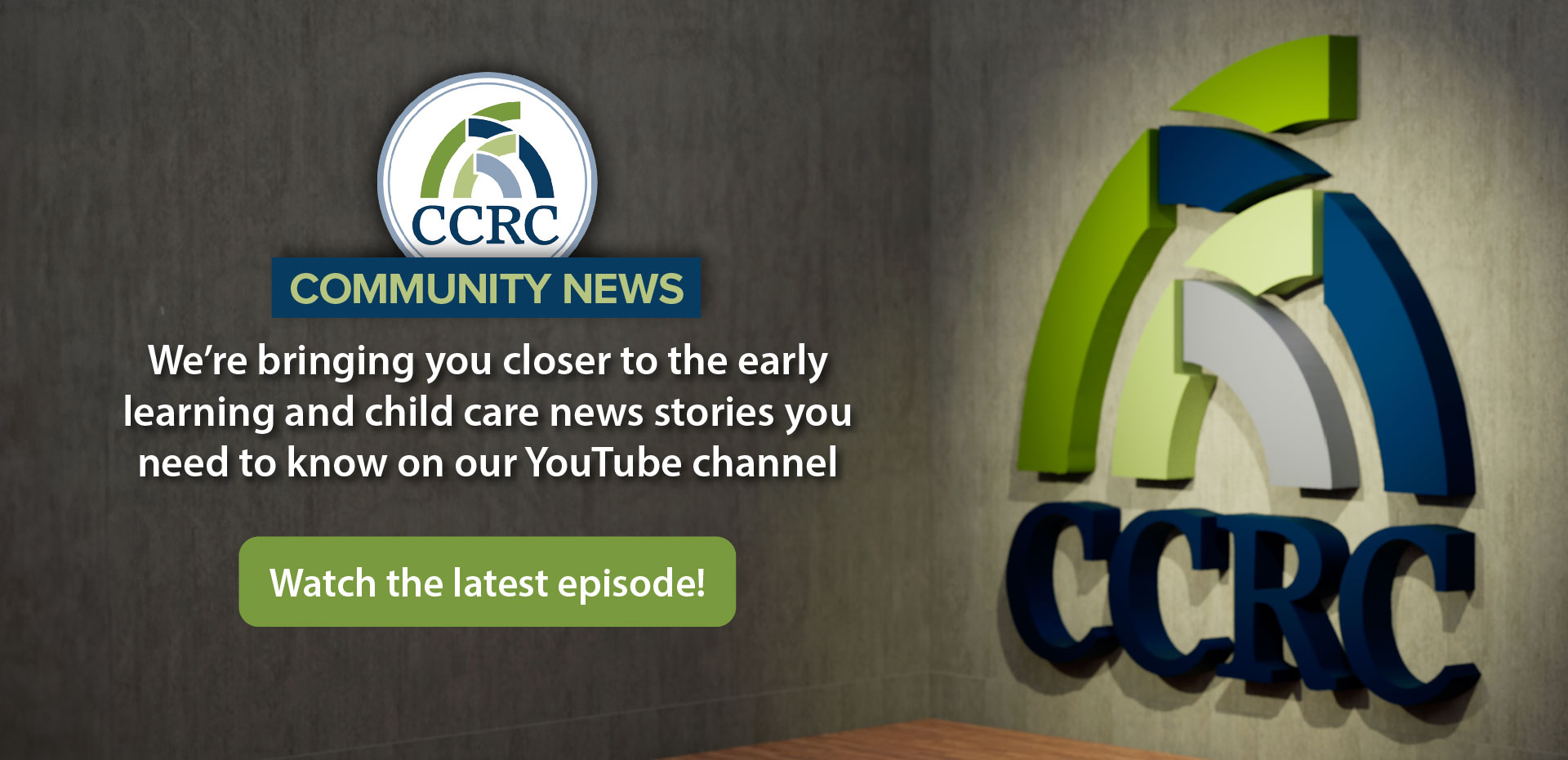 Child Care Resource Center (CCRC)